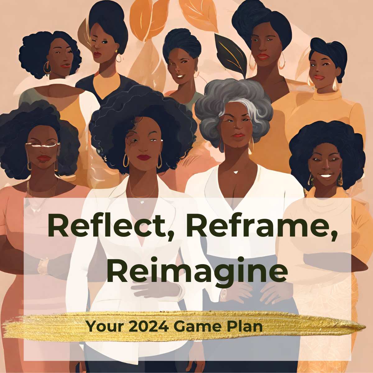 Reflect, Reframe, Reimagine